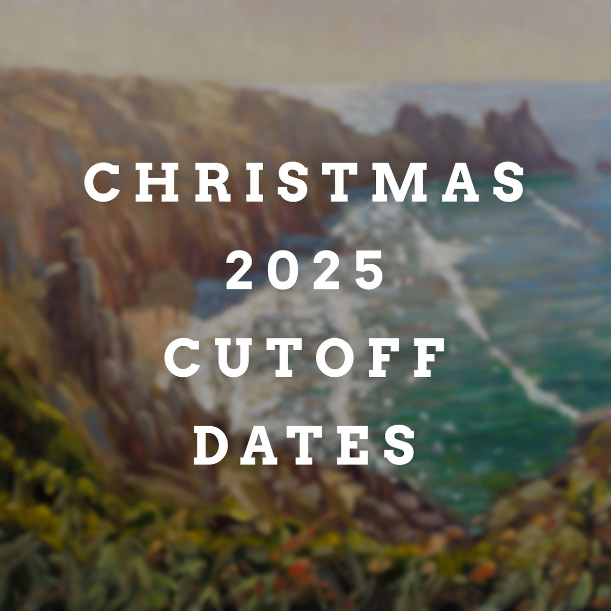 Christmas 2025 Order Cutoff Dates – Laurie McCall Artist